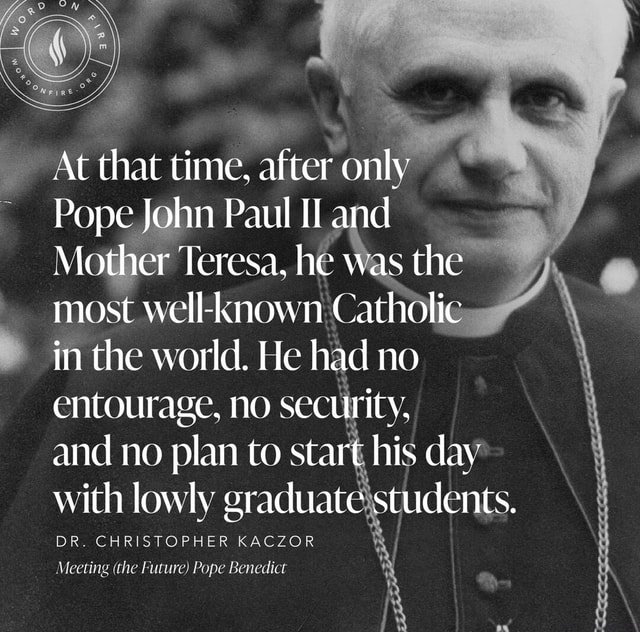 At that time, after only Pope John Paul Il and Mother Teresa, he was ...