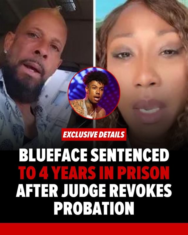 #Blueface has been sentenced to 4 years in prison. All the exclusive ...