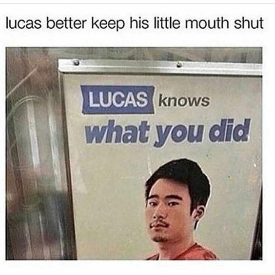 Lucas better keep his little mouth shut ANC knows what you did I - iFunny