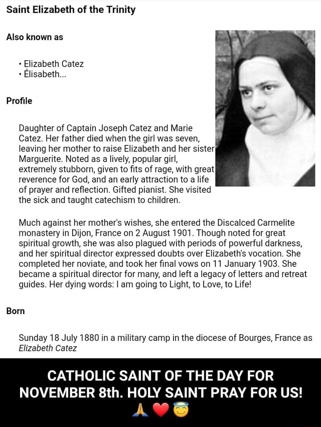 Saint Elizabeth of the Trinity Also known as + Elizabeth Catez ...