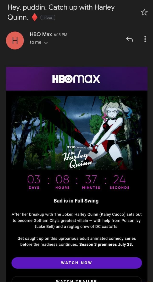 Hey, puddin. Catch up with Harley Quinn. Gato HBO Max PM tome v HBOMAX ...