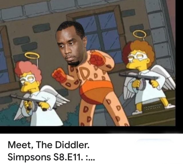 Meet, The Diddler. Simpsons S8.E11. - iFunny