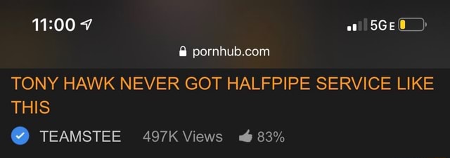 Pornhub.com TONY HAWK NEVER GOT HALFPIPE SERVICE LIKE THIS O TEAMSTEE ...