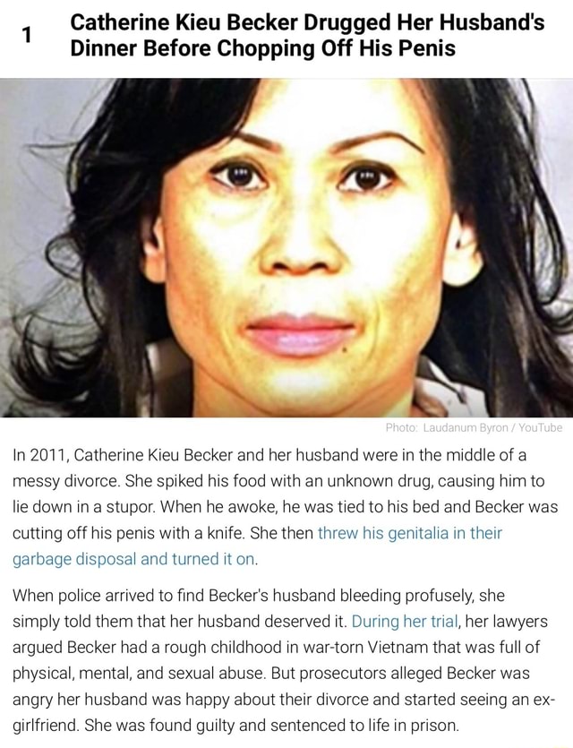 Catherine Kieu Becker Drugged Her Husband's Dinner Before Chopping Off ...