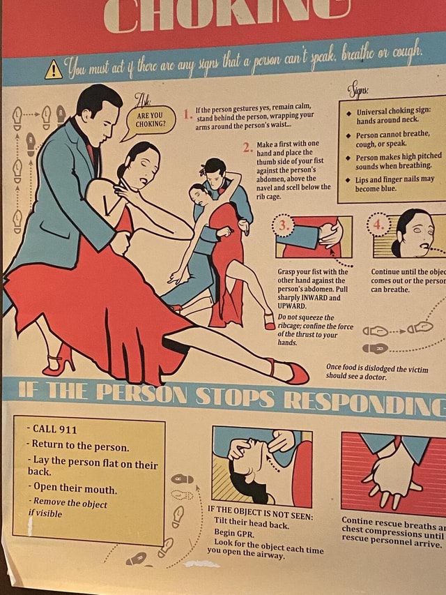 ARE YOU, CHOKING? in calm, Ifthe person gestures yes, remain calm ...