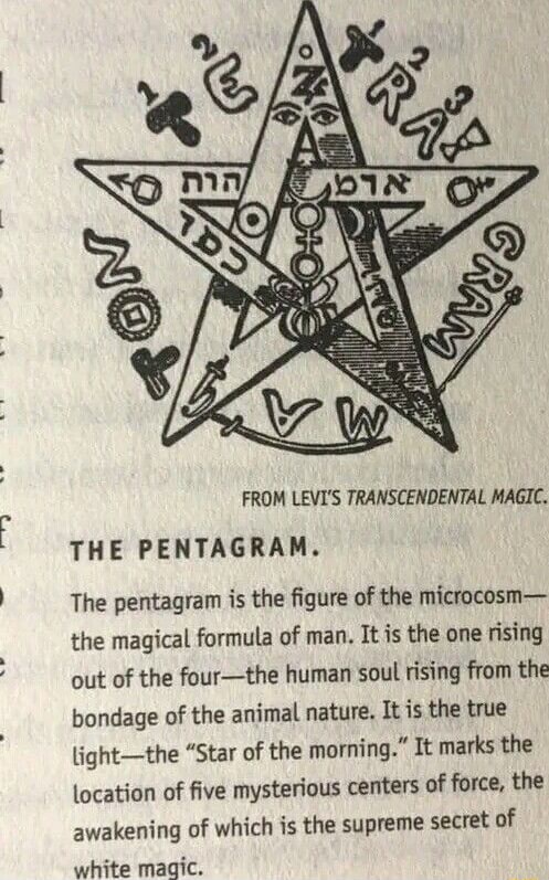 FROM LEVI'S TRANSCENDENTAL MAGIC. THE PENTAGRAM. The pentagram is the ...