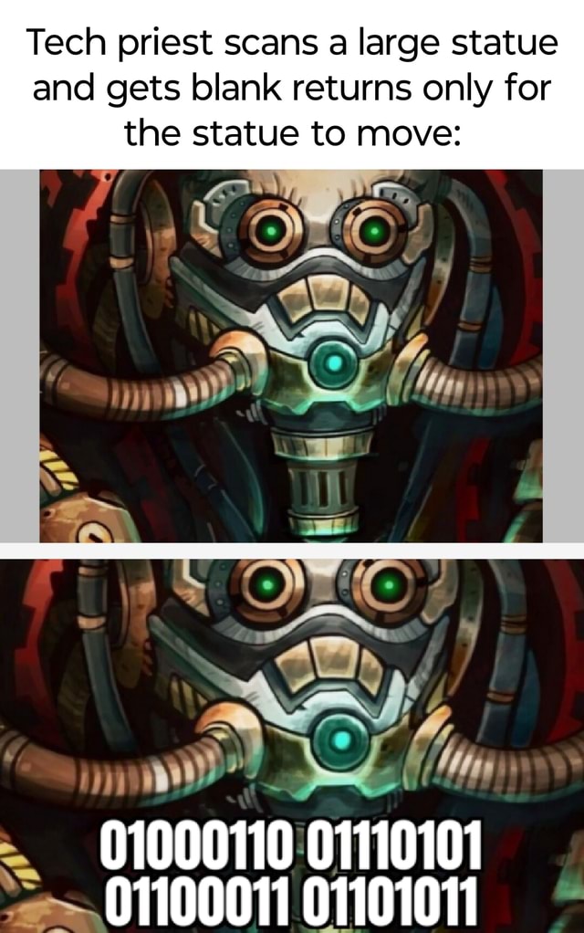Tech priest scans a large statue and gets blank returns only for the ...