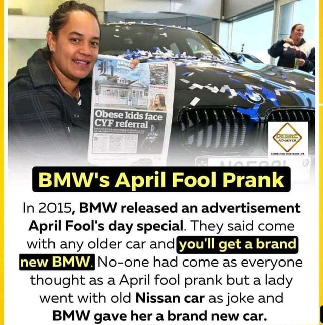 Of NZ BMW's April Fool Prank In 2015, BMW released an advertisement ...