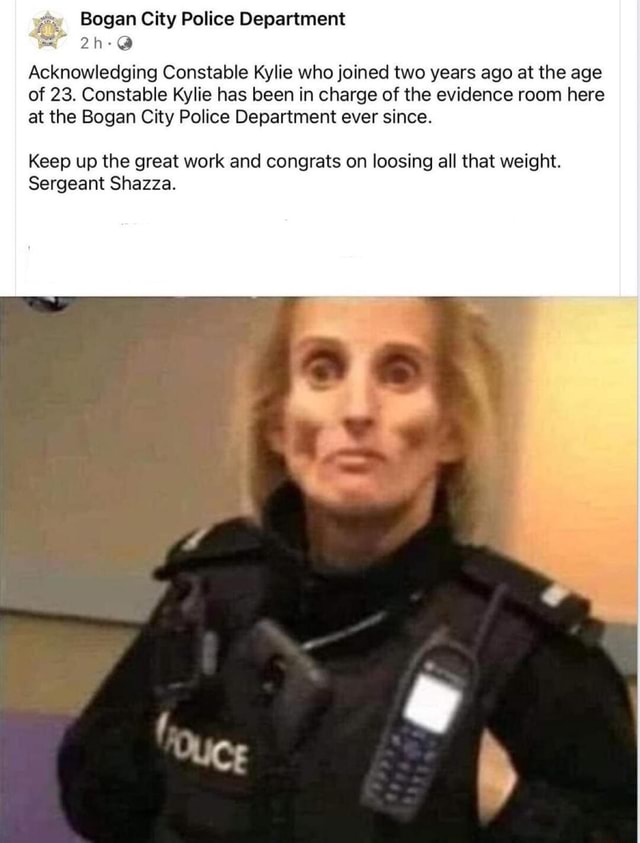 Bogan City Police Department Acknowledging Constable Kylie who joined ...