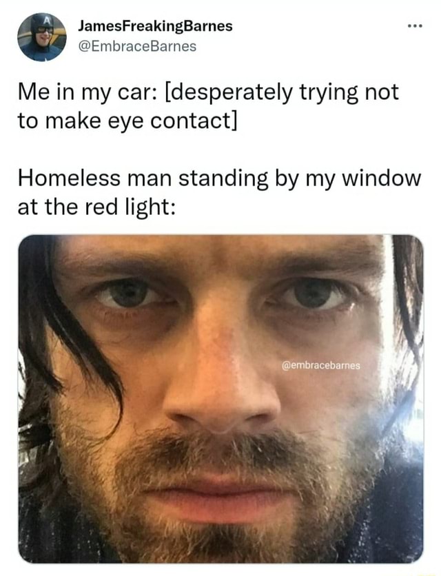 JamesFreakingBarnes @EmbraceBarnes Me in my car: [desperately trying ...