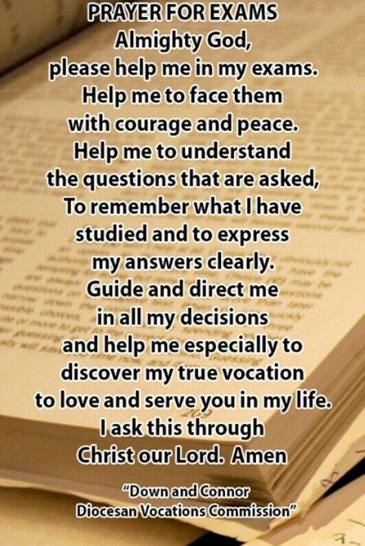 BRAYER FOR EXAMS Almighty God, please help me in my exams. Help me to ...