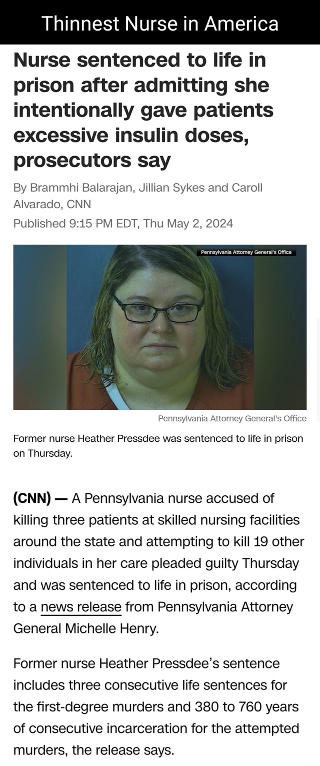 Thinnest Nurse in America Nurse sentenced to life in prison after ...