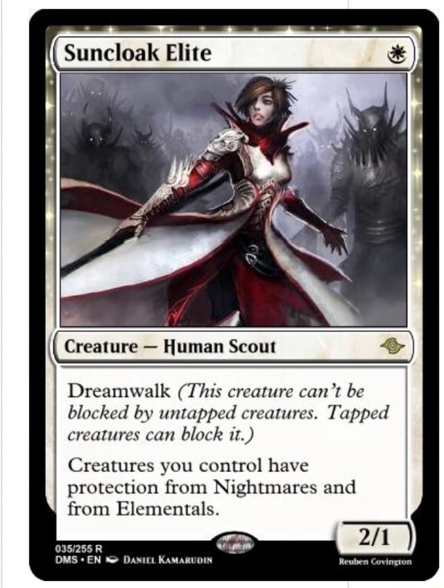 Suncloak Elite & } Creature Human Scout Dreamwalk (This creature can't ...