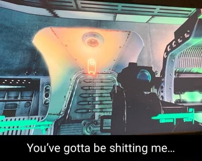 You've gotta be shitting me - iFunny