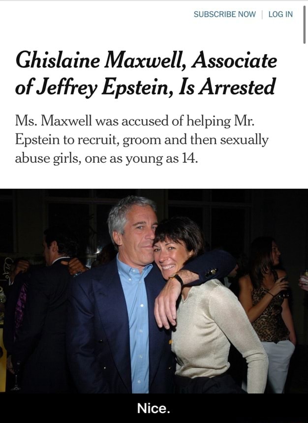 Ghislaine Maxwell, Associate of Jeffrey Epstein, Is Arrested Ms. Maxwell was accused of helping ...