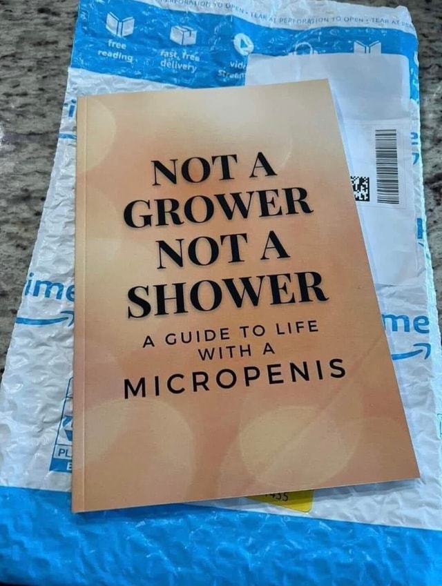 NOT GROWER NOTA SHOWER GUIDE TO LIFE WITH A wICROPENtS - iFunny