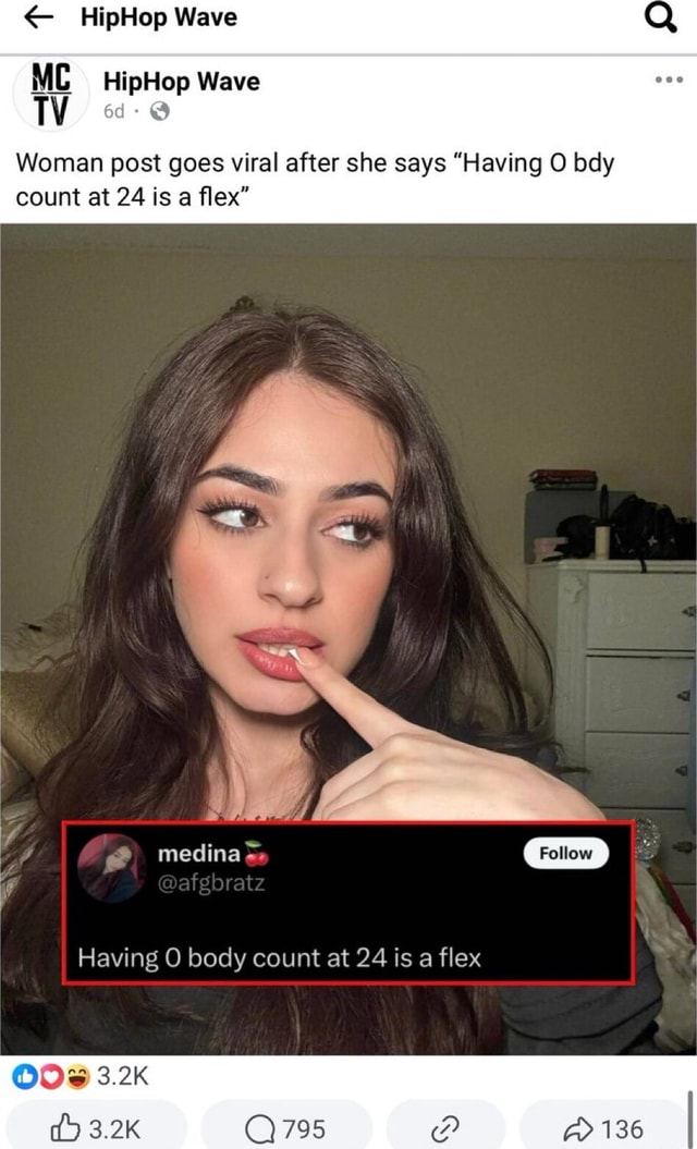 HipHop Wave MC HipHop Wave T @ Woman post goes viral after she says "Having O bdy count at 24 is ...