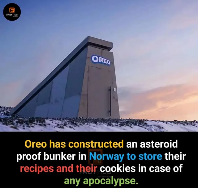 Oreo has constructed an asteroid proof bunker in Norway to store their ...