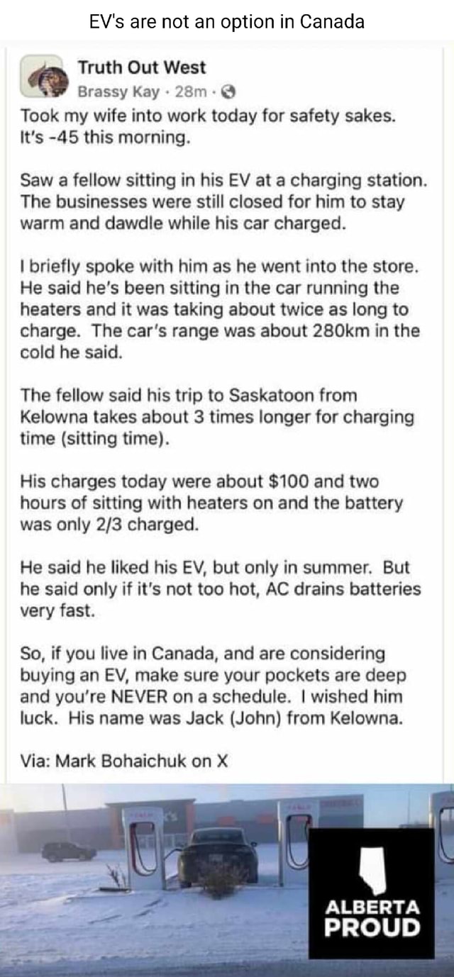 EV's are not an option in Canada Truth Out West Brassy Kay Took my wife ...