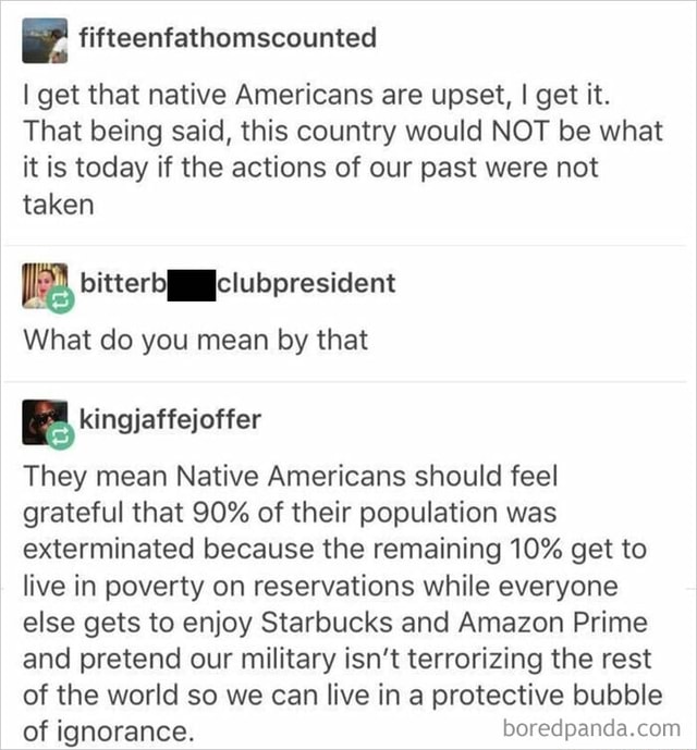 Fifteenfathomscounted I get that native Americans are upset, I get it ...