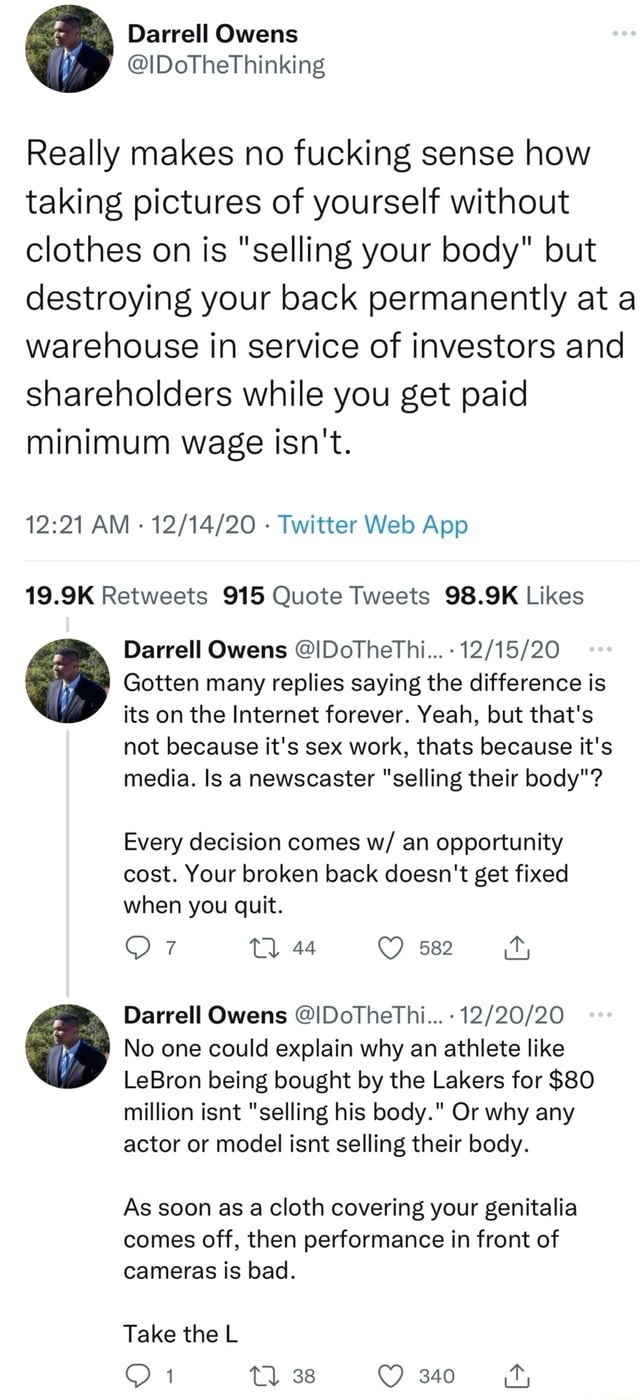 Darrell Owens Really makes no fucking sense how taking pictures of yourself without clothes on ...