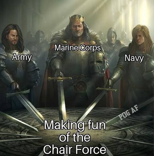 Marine @orps Army Navy Making fun of the Chair Force - iFunny