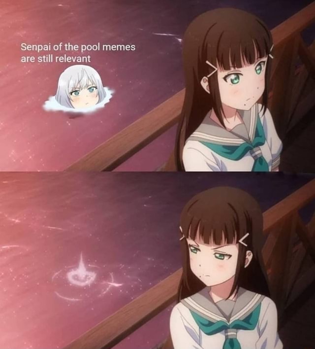 Senpai of the pool memes are still relevant - iFunny