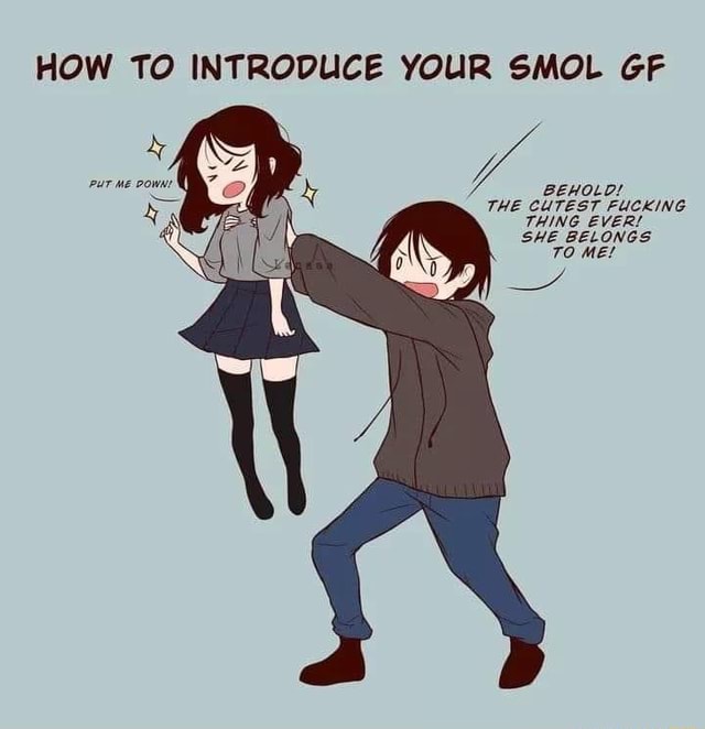 How To Introduce Your Smol Gf Pur Me Cownr Id A 4 Old The Cutest Fucking Thing Ever She