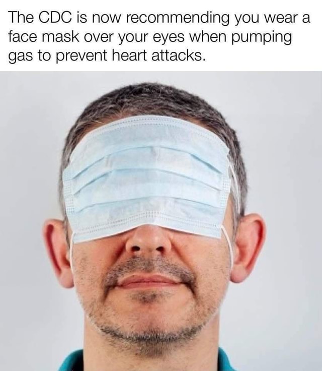 The CDC is now recommending you wear a face mask over your eyes when ...