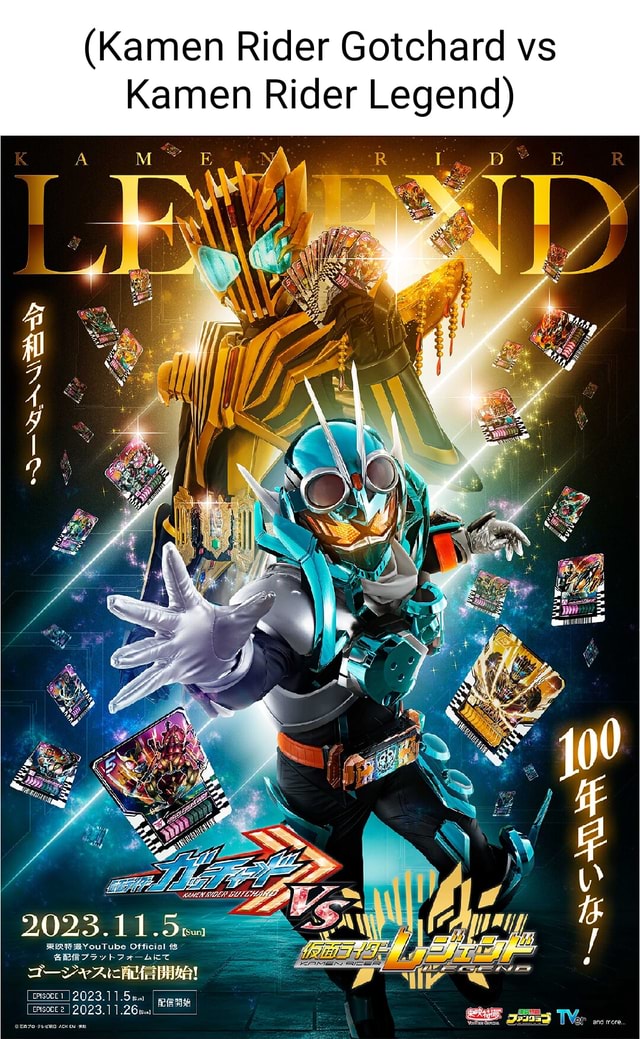 (Kamen Rider Gotchard vs Kamen Rider Legend) 2023 MY ouTube Official ...