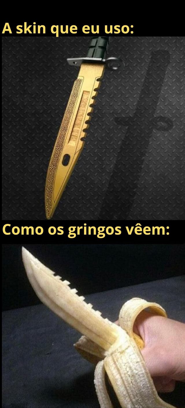 Skin que eu uso: Como os gringos vêem: - )
