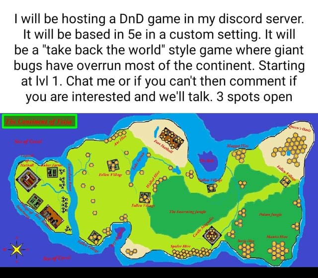 I will be hosting a DnD game in my discord server. It will be based in ...