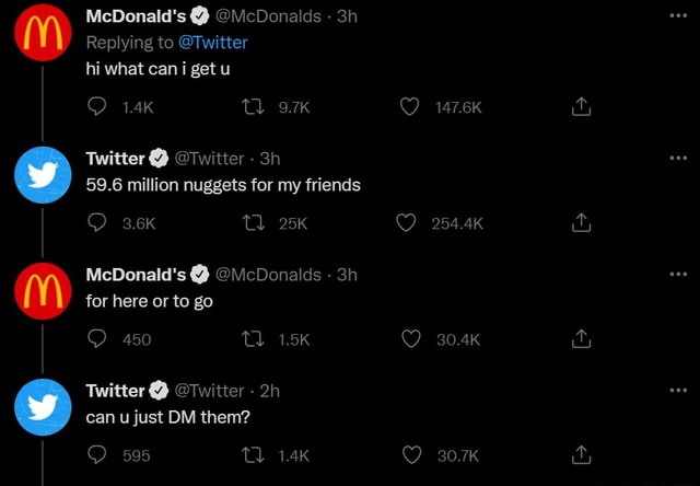 McDonald's @ @McDonalds Replying to @Twitter hi what can i get u 1.4K ...