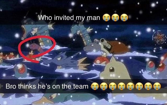 Who invited my man ad Bro thinks he's on the tam - iFunny