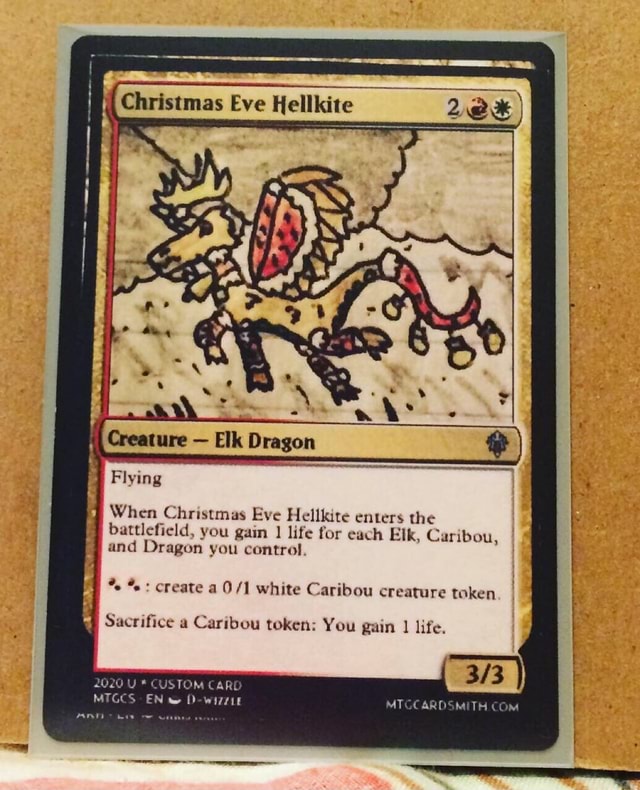 Creature - Elk Dragon Flying When Christmas Eve Hellkite enters the ...