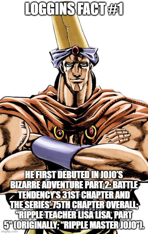 He first debuted in JoJo’s Bizarre Adventure Part 2: Battle Tendency’s ...