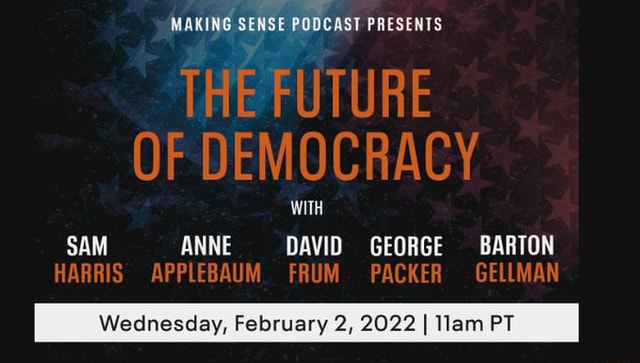 DCAST PRESENTS THe FUTURE OF DEMOCRACY WITH SAM ANNE DAVID GEORGE ...