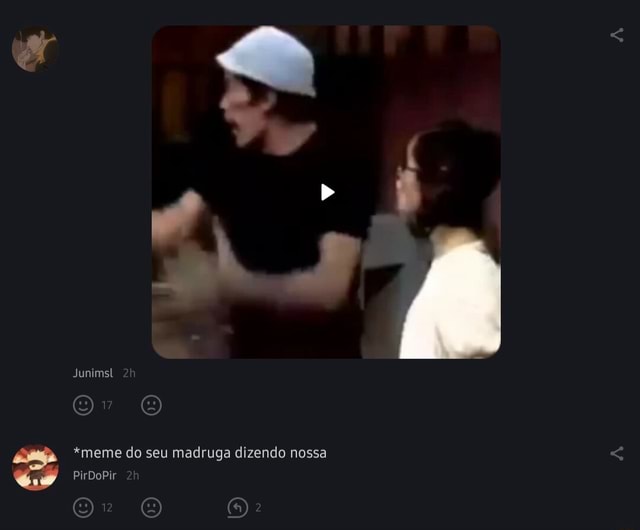 *meme do seu madruga dizendo nossa Junimsl cr PirDoPir - iFunny