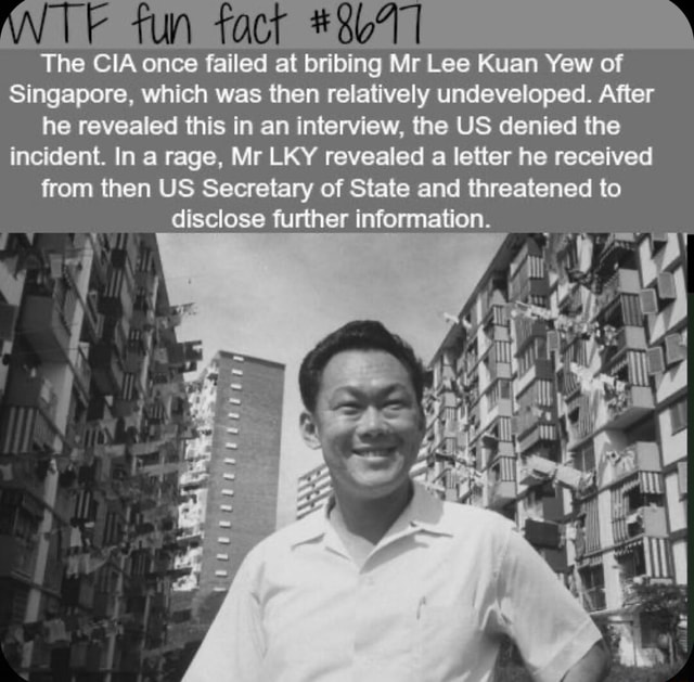 ANTE fun fact The CIA once failed at bribing Mr Lee Kuan Yew of ...
