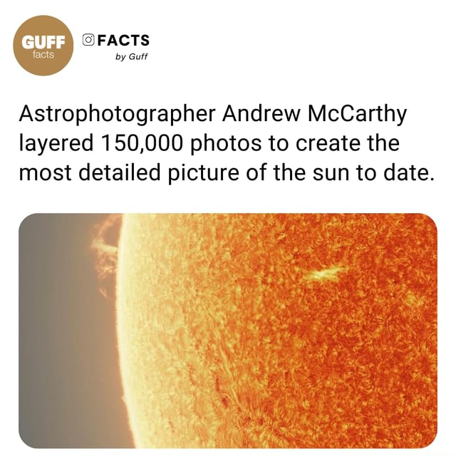 FACTS by Guff Astrophotographer Andrew McCarthy layered 150,000 photos ...