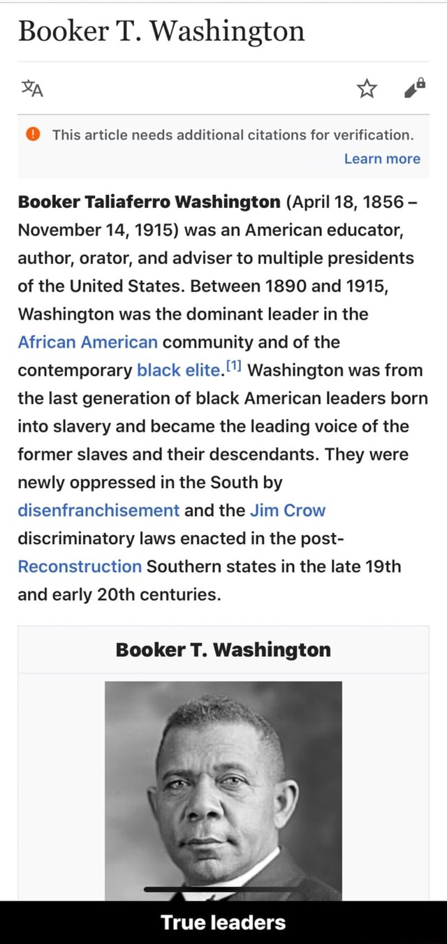 Booker T. Washington This article needs additional citations for verification. Learn Booker ...