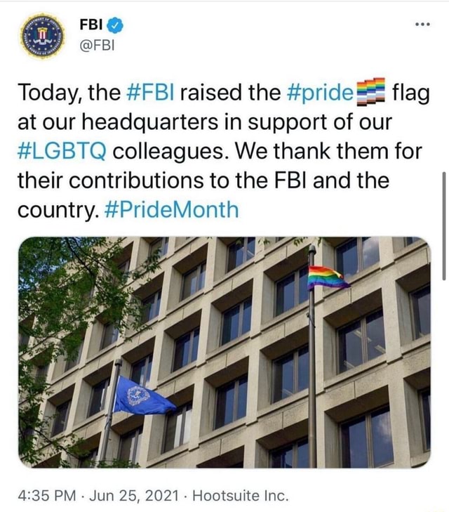 FBIQ @FBI Today, the #FBI raised the #pride flag at our headquarters in ...