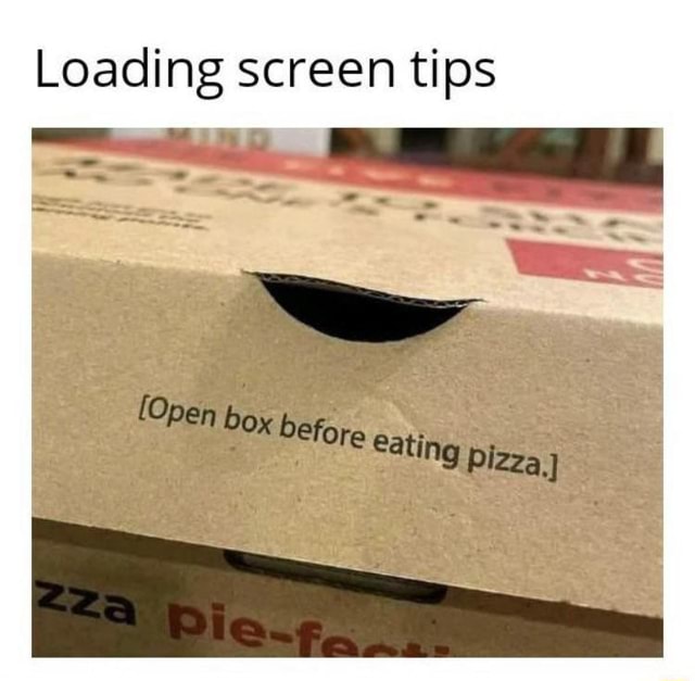 Loading screen tips - iFunny