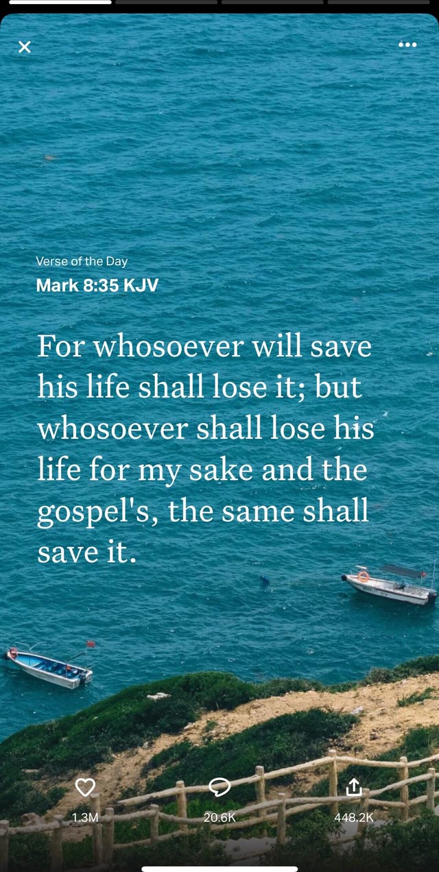 Verse of the Day Mark KJV For whosoever will save his life shall lose ...