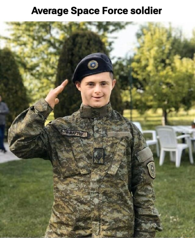 Average Space Force soldier - iFunny