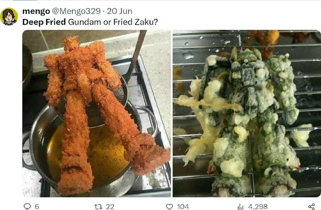 Mengo @Mengo329 20 Jun Deep Fried Gundam or Fried Zaku? - iFunny