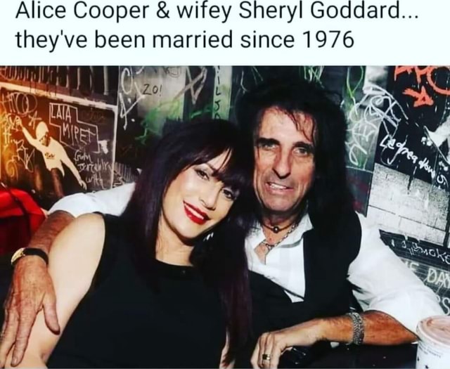 Alice Cooper & wifey Shery! Goddard... they've been married since 1976 ...