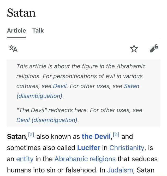 Satan Article Talk This article is about the figure in the Abrahamic ...