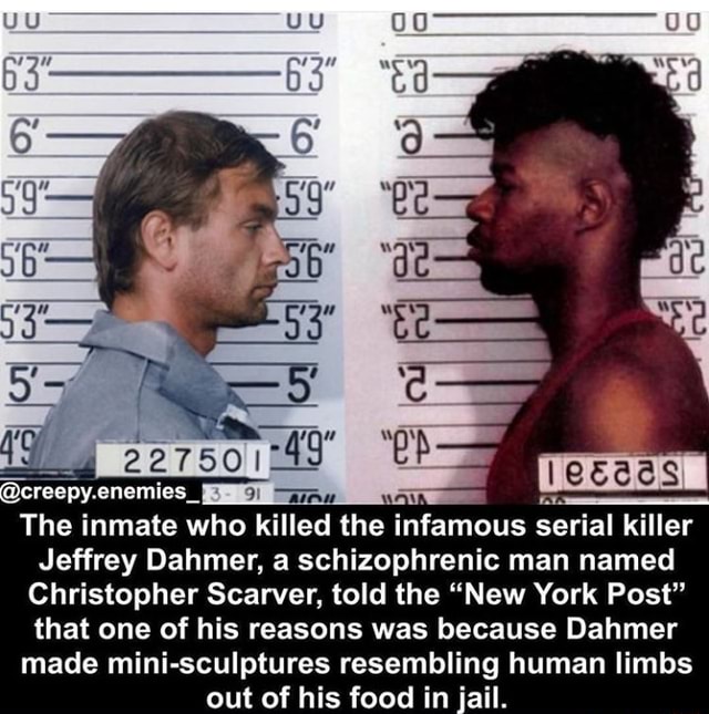 . óreepy. enemies_ The inmate who kill-ed the infamous serial killer ...