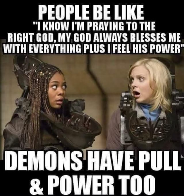 PEOPLE BE LIKE "1 KNOW I'M PRAYING TO THE RIGHT GOD, MY GOD ALWAYS ...